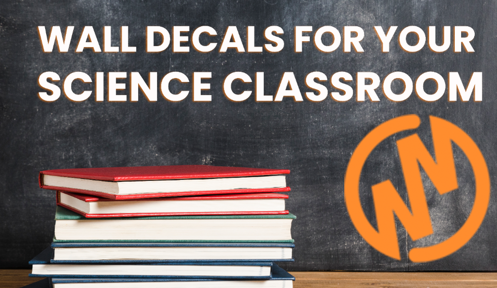 How To Enhance Your Science Classroom With Wall Decals – Wallmonkeys