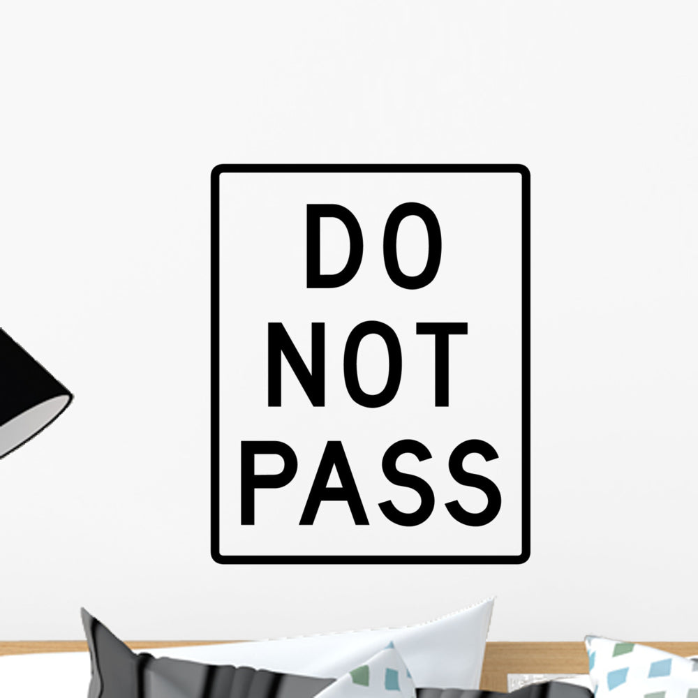 Do Not Pass Sign Wall Decal - WallMonkeys.com – Wallmonkeys